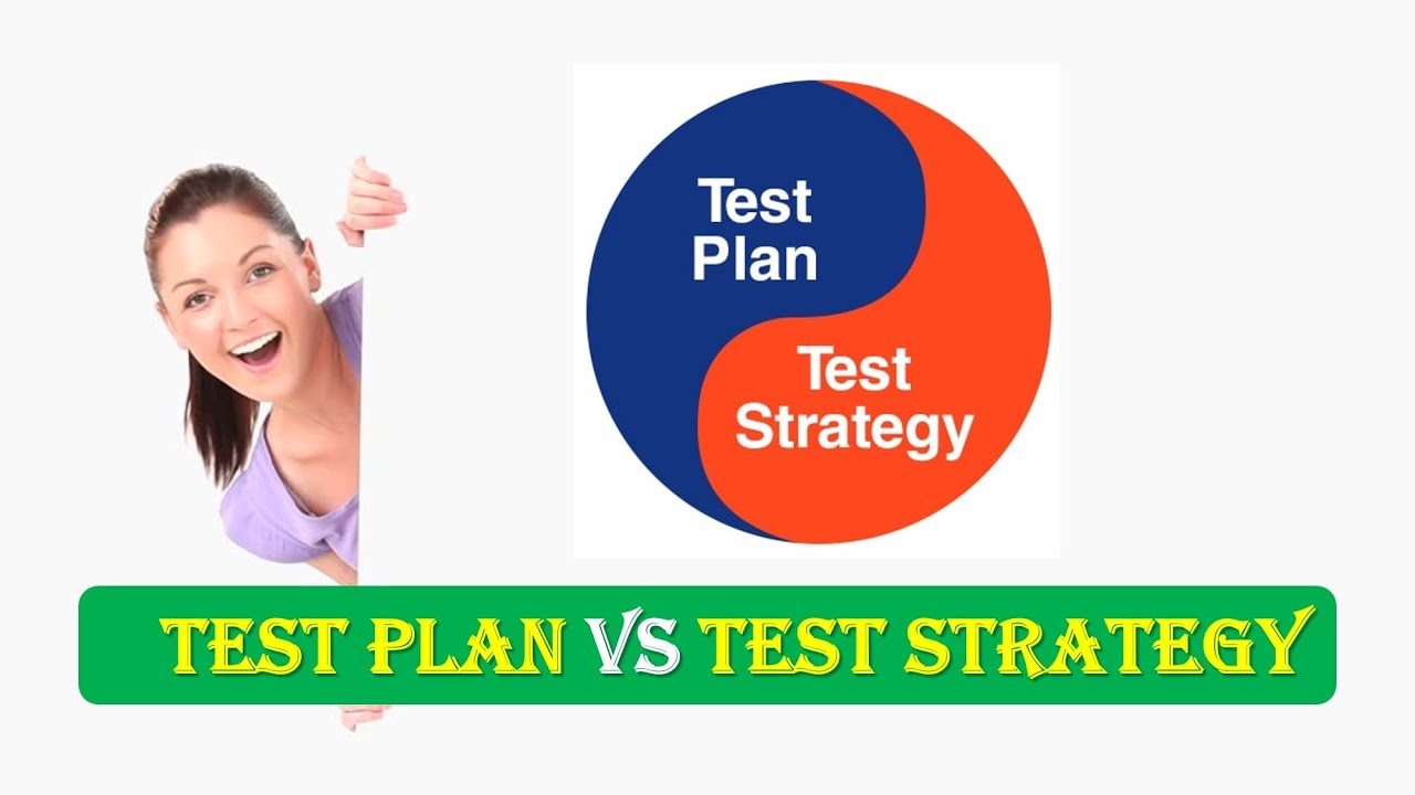 Test Plan And Test Strategy Differences Test Plan Vs Test Strategy test-plan-and-test-strategy-differences-test-plan-vs-test-strategy