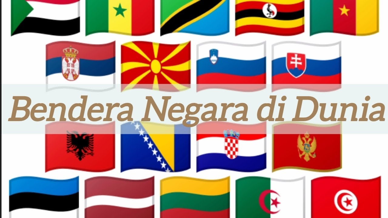 Bendera Negara di Dunia dan Nama Negara nya - Bendera Negara (6 ...