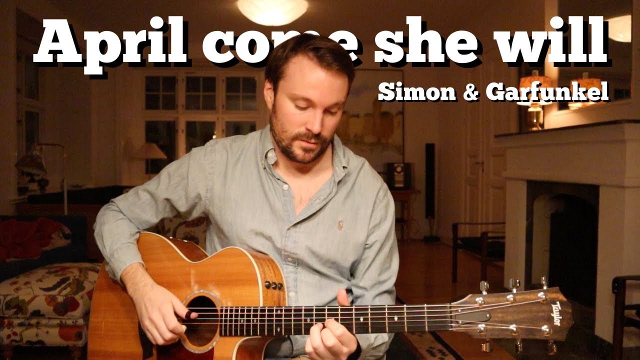 April Come She Will - Simon and Garfunkel (cover by Philip) - YouTube