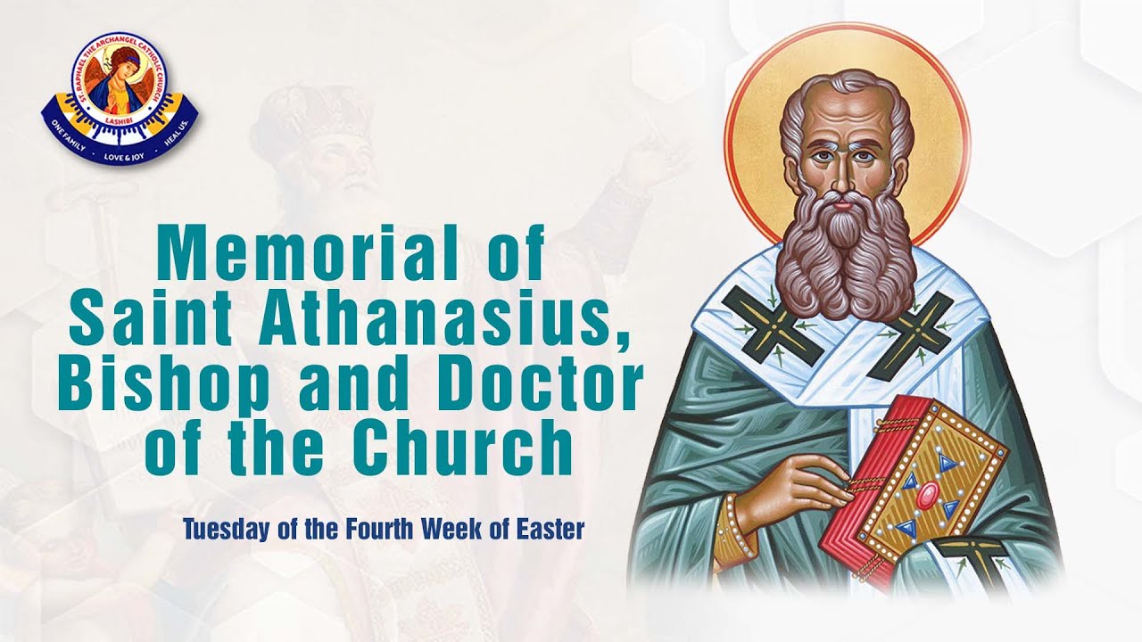 Memorial of Saint Athanasius, Bishop and Doctor of the Church - YouTube