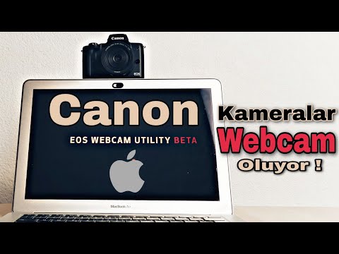 Canon'u Webcam Yapmak! Canon kameralar artık Webcam de oluyor.