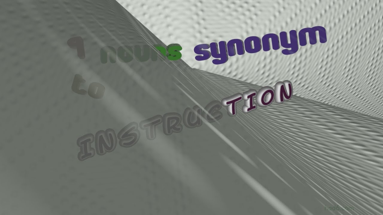 instruction - 12 nouns synonym of instruction (sentence examples) - YouTube