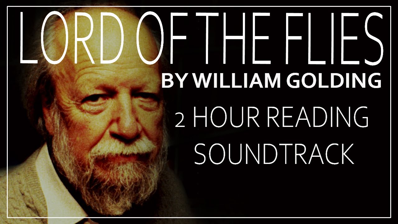 Study Music For Lord Of the Flies By William Golding. Immersion Reading ...