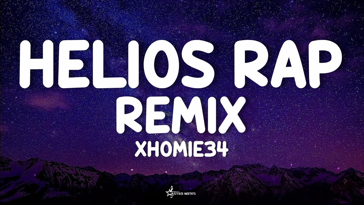 Helios Rap Remix - Xhomie34 (Lyrics) 🇮🇳