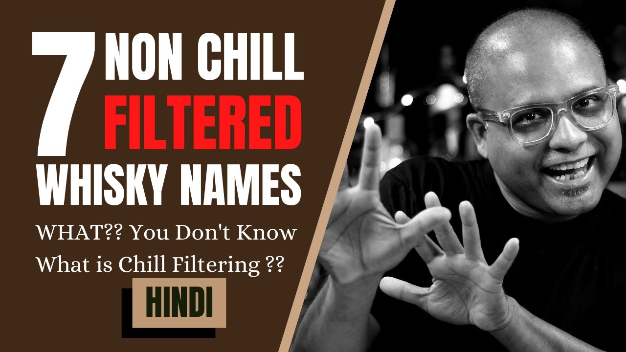 7 Non Chill filtered Whisky Brands You Must Try Once | What Is Non ...