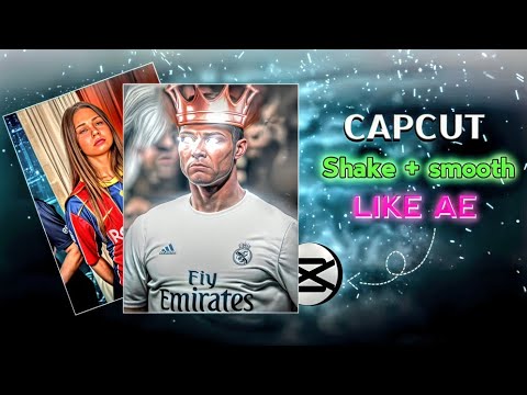Master Smooth Shake in CapCut Like After Effects – Easy Tutorial!! - YouTube