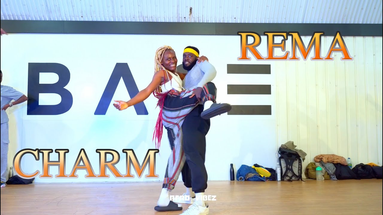 Rema - Charm // (AFROVIBEZ DANCE VIDEO) - YouTube