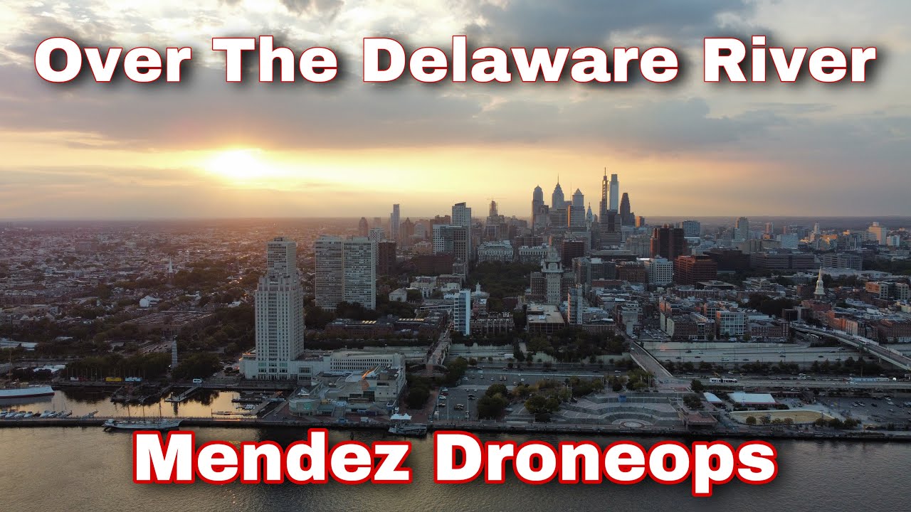 Over the Delaware River - Speed X4 (2.7K Footage) #drone #river #city ...