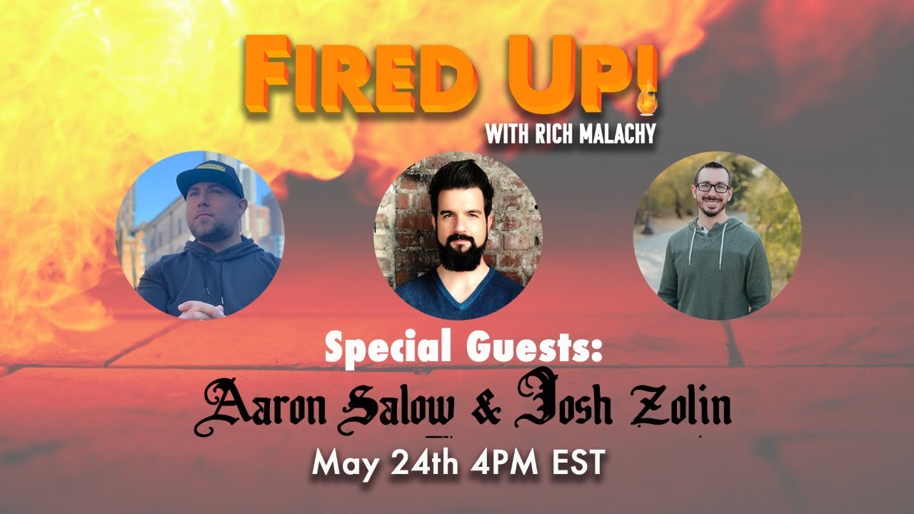 FIRED UP! with Special Guests Aaron Salow & Josh Zolin 🔥 - YouTube