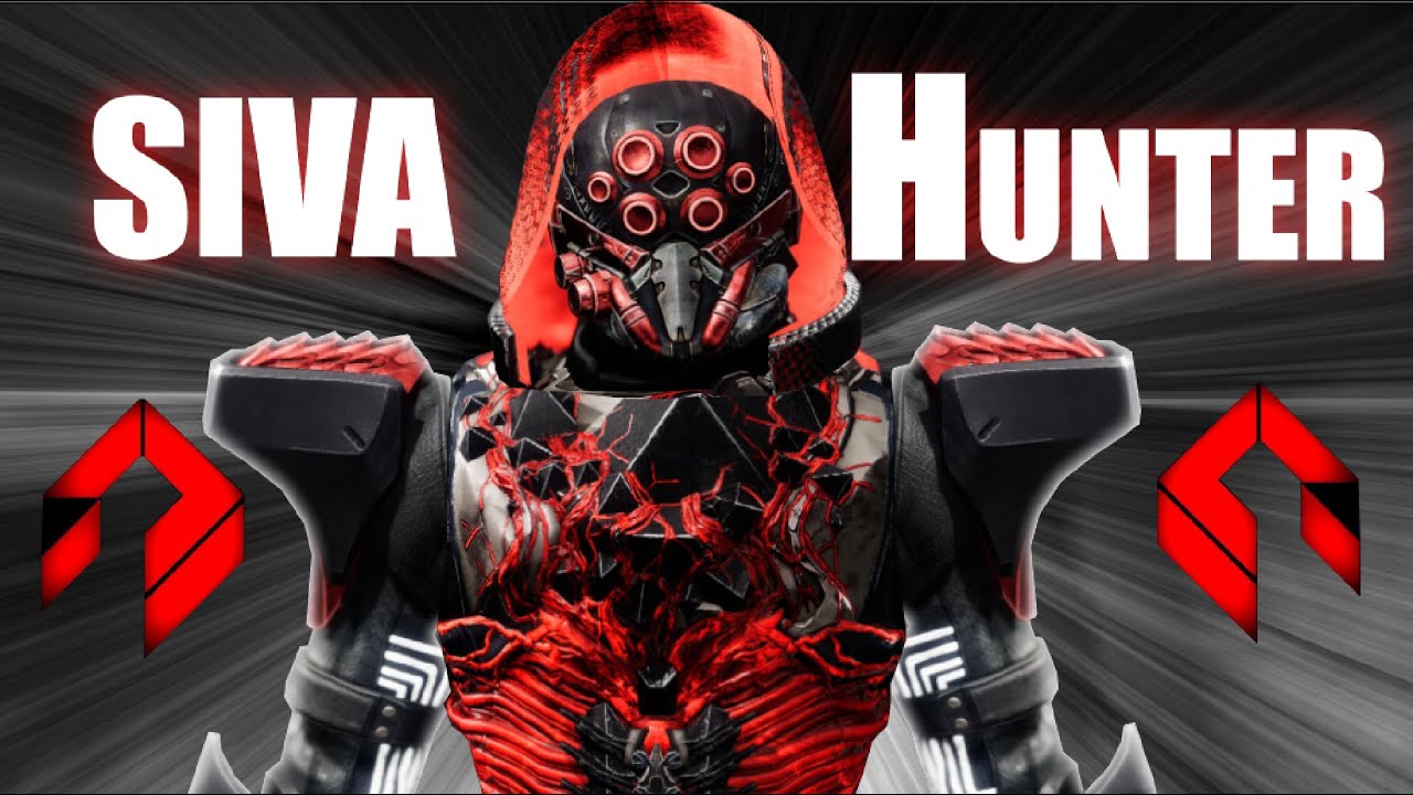 Destiny 2: SIVA Hunter Build -Reawakening- SIVA/Weapons/Armor/Exotics ...
