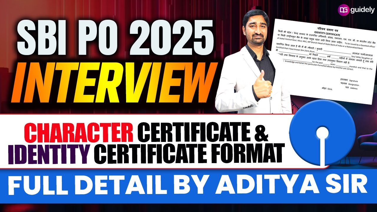 SBI PO Interview 2025 I Character Certificate & Identity Certificate ...