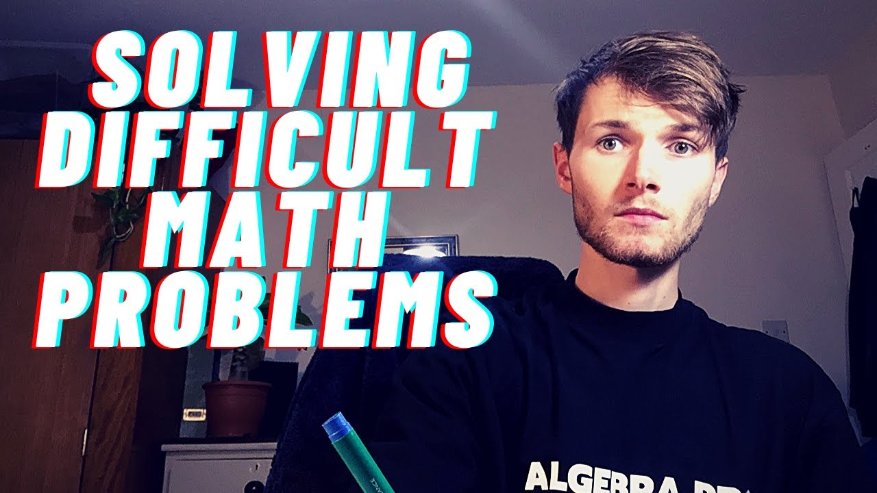 How To Solve Difficult Maths Problems Research Based YouTube how-to-solve-difficult-maths-problems-research-based-youtube