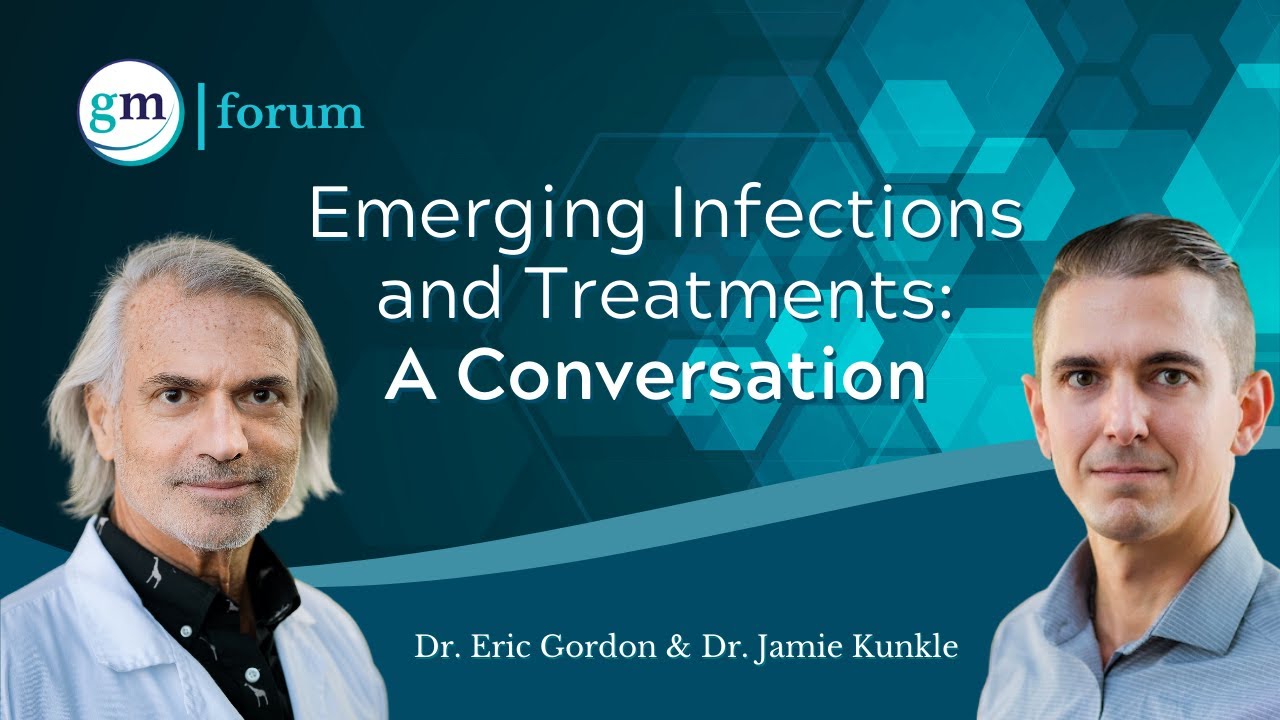 Emerging Infections and Treatments: A Conversation with Dr. Eric Gordon ...