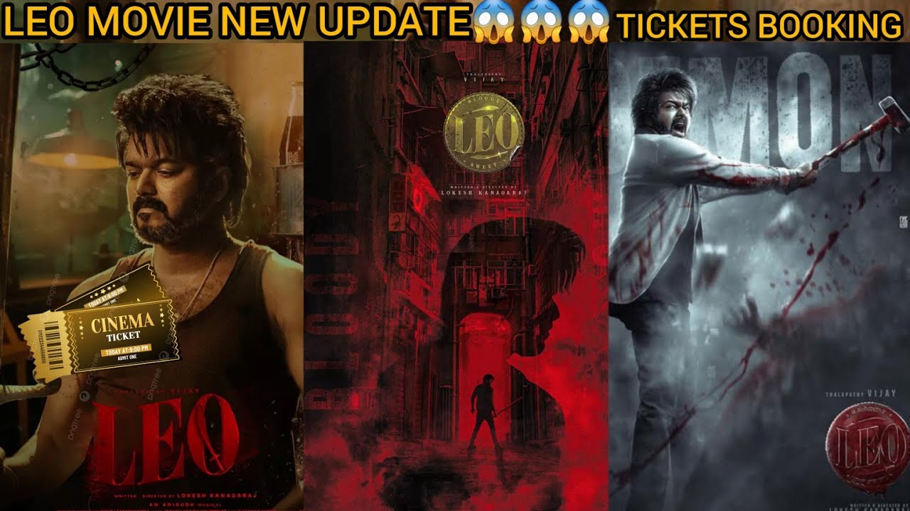 Leo movie new update tickets booking😱😱#leo#thalapathy#lculeo - YouTube