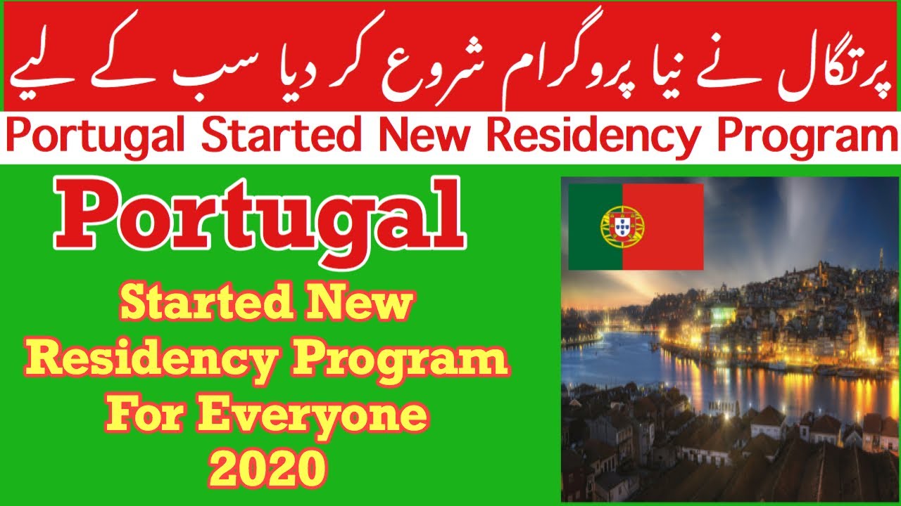 Portugal Immigration New Residency Program Start In 2020 | Latest ...
