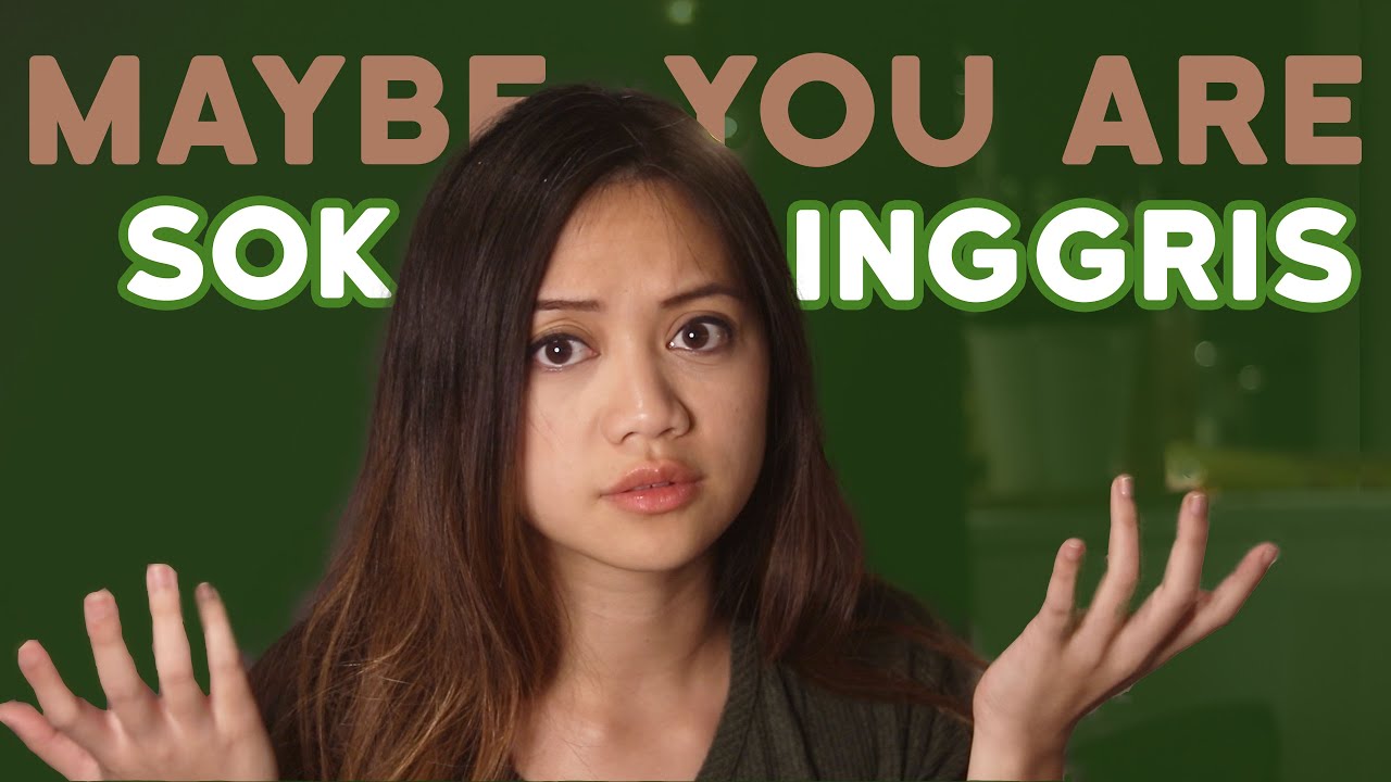 SOK INGGRIS? Maybe you are.. (SUBTITLES CC AVAILABLE) - YouTube