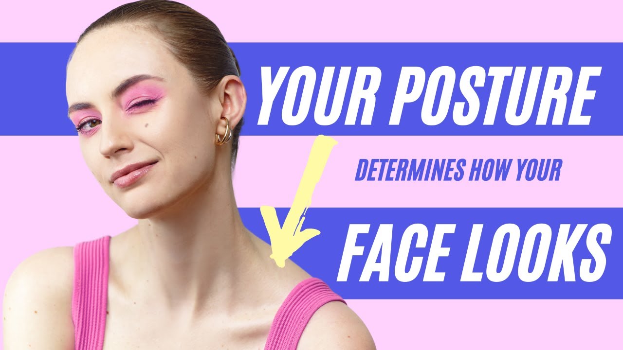 WHY your Neck & Posture determine HOW your Face looks & WHAT You can do ...
