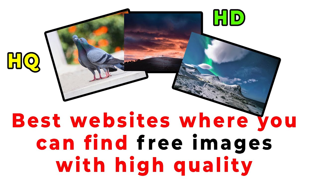 Best websites where you can find free images with high-quality 2022 ...