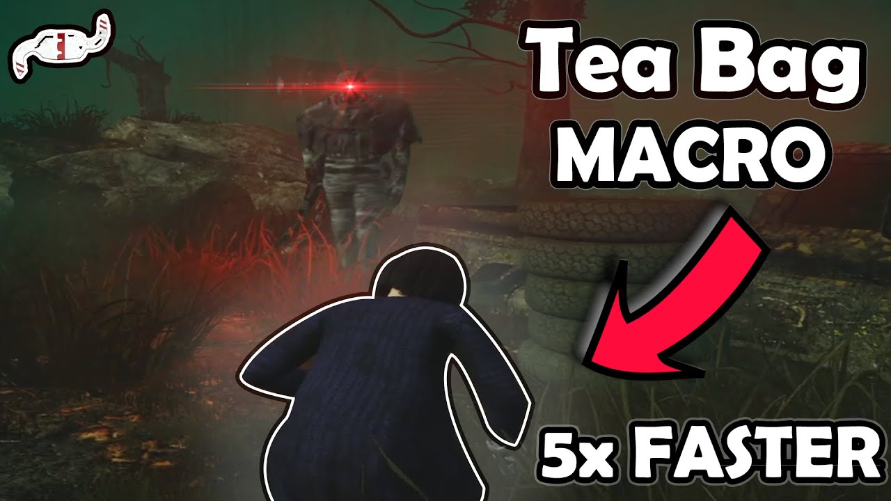 Tea Bag Macro | Dead by Daylight - YouTube