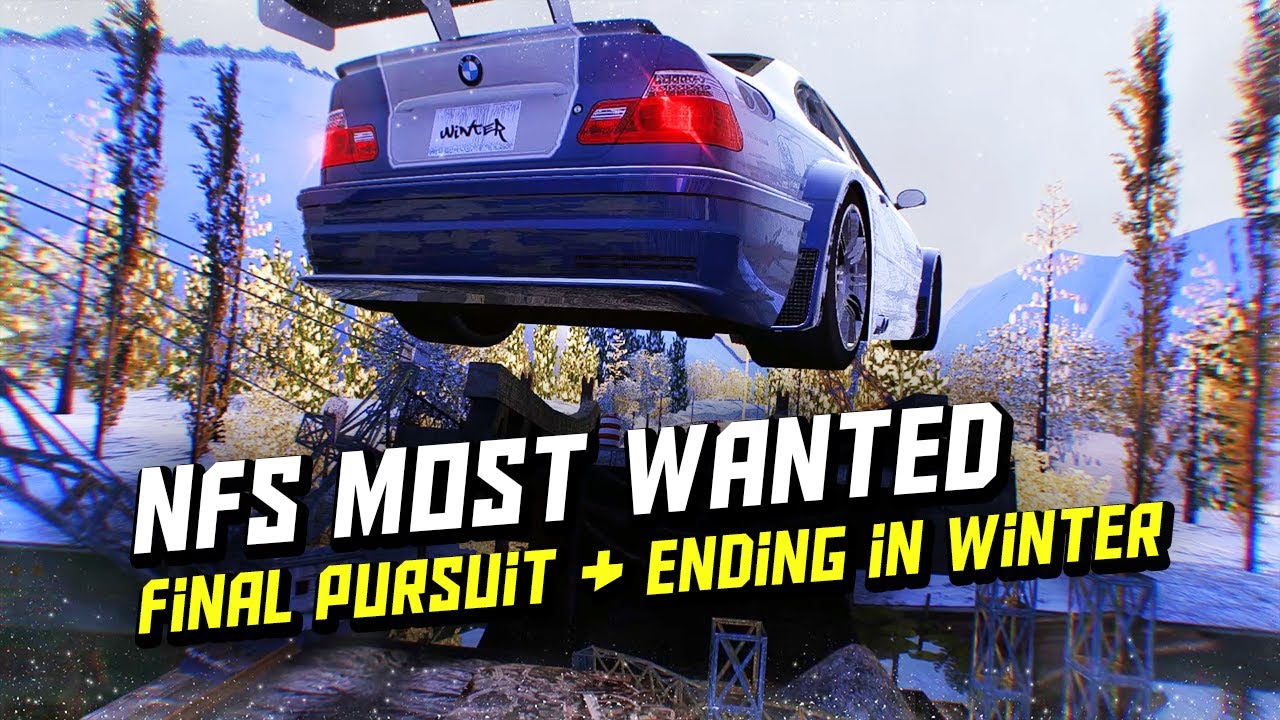 Need For Speed Most Wanted - Final Pursuit & Ending in Winter Mod (4K ...