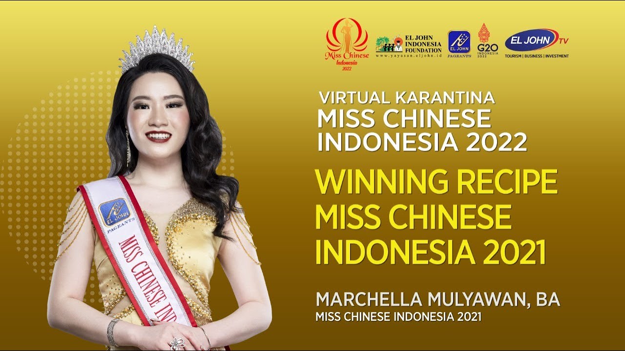 WINNING RECIPE MISS CHINESE INDONESIA 2021 - VIRTUAL KARANTINA MISS ...