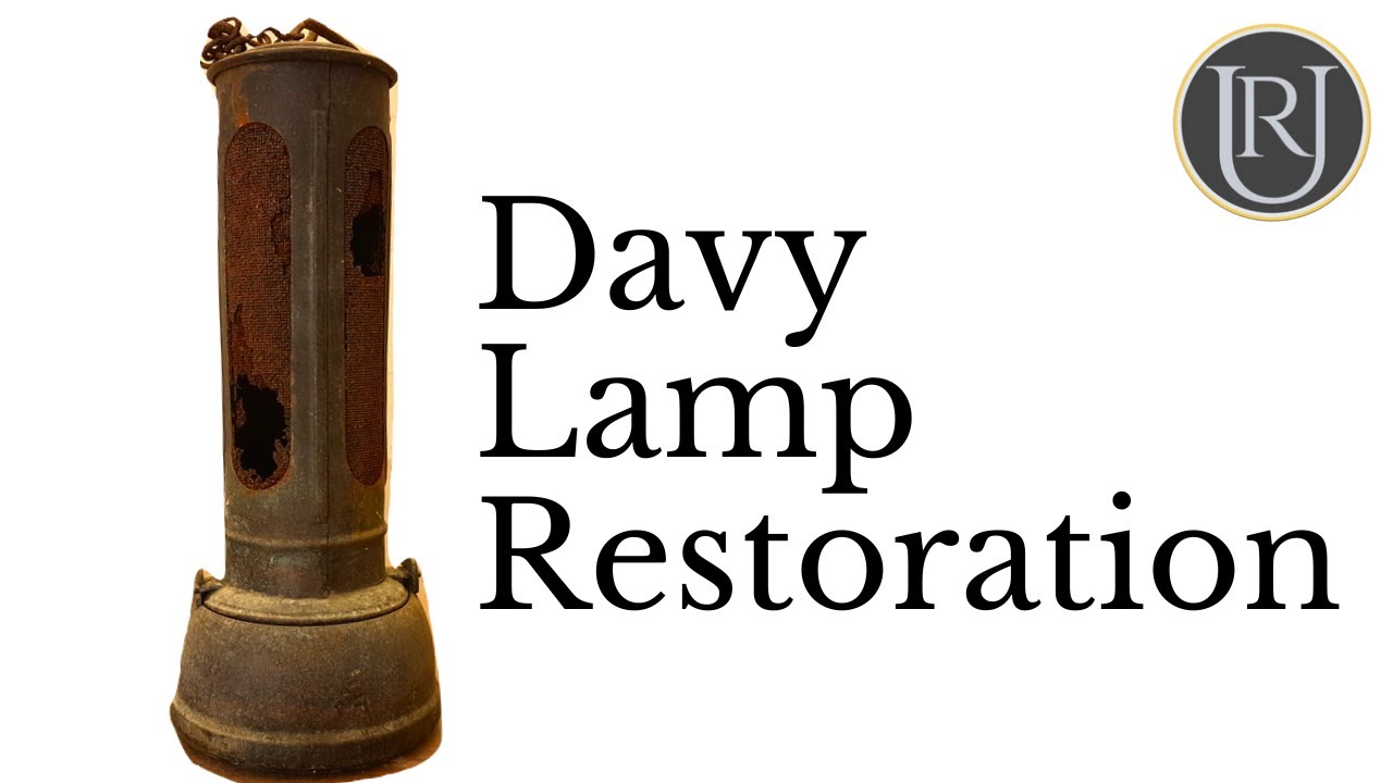 Davy Lamp Restoration [Miners Lamp] - YouTube