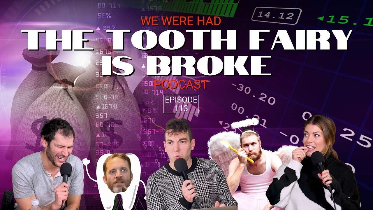 Inflation Is Killing the Tooth Fairy | WWH 113 - YouTube