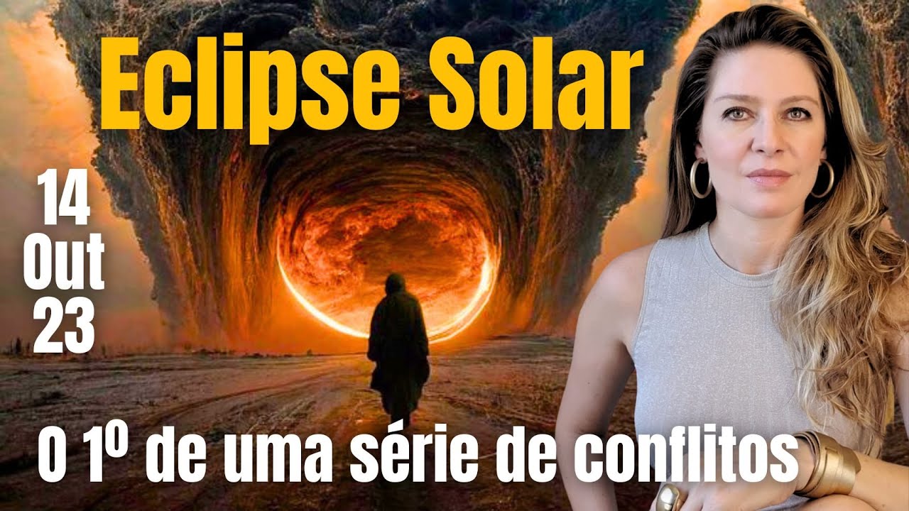 ECLIPSE 14/Out | O 1º de uma série que marca o início de um período de grandes conflitos - YouTube