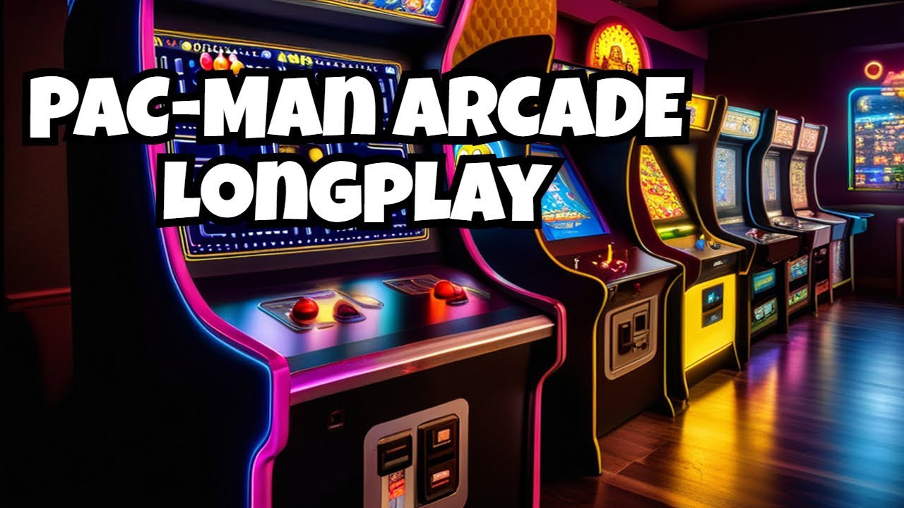 Arcade Longplay - Pac-Man (100k+) - Midway (1980) - YouTube