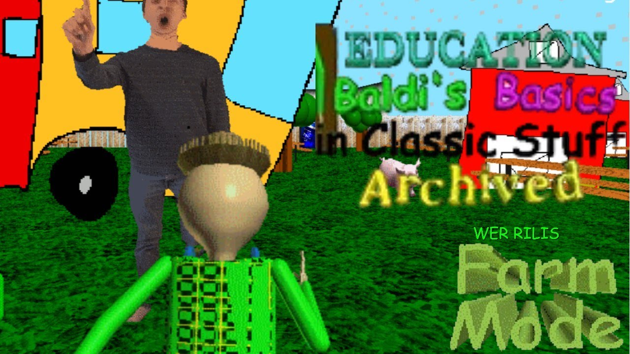 Education Baldi's Basics In Classic Stuff Archived | Farm mode | Baldi ...