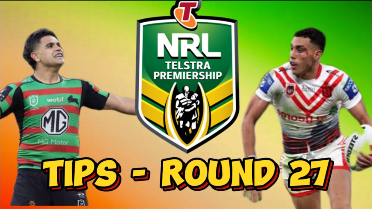 NRL Round 27 Tips & Predictions - YouTube