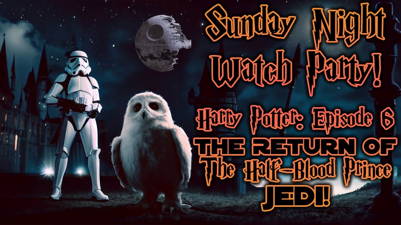 Sunday Night Watch Party! Harry Potter Episode 6! - YouTube