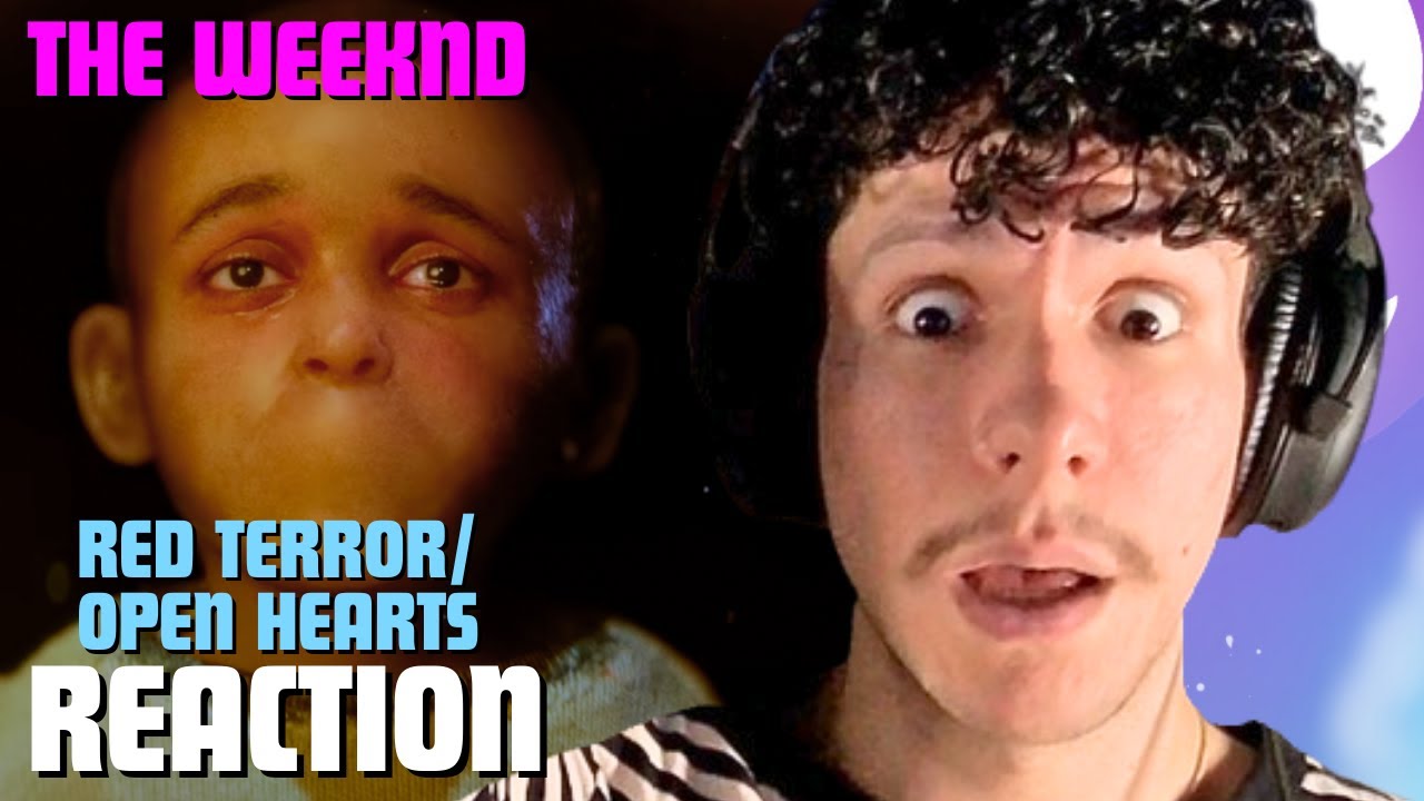 The Weeknd - "Red Terror" & "Open Hearts" MUSIC VIDEO REACTIONS - YouTube