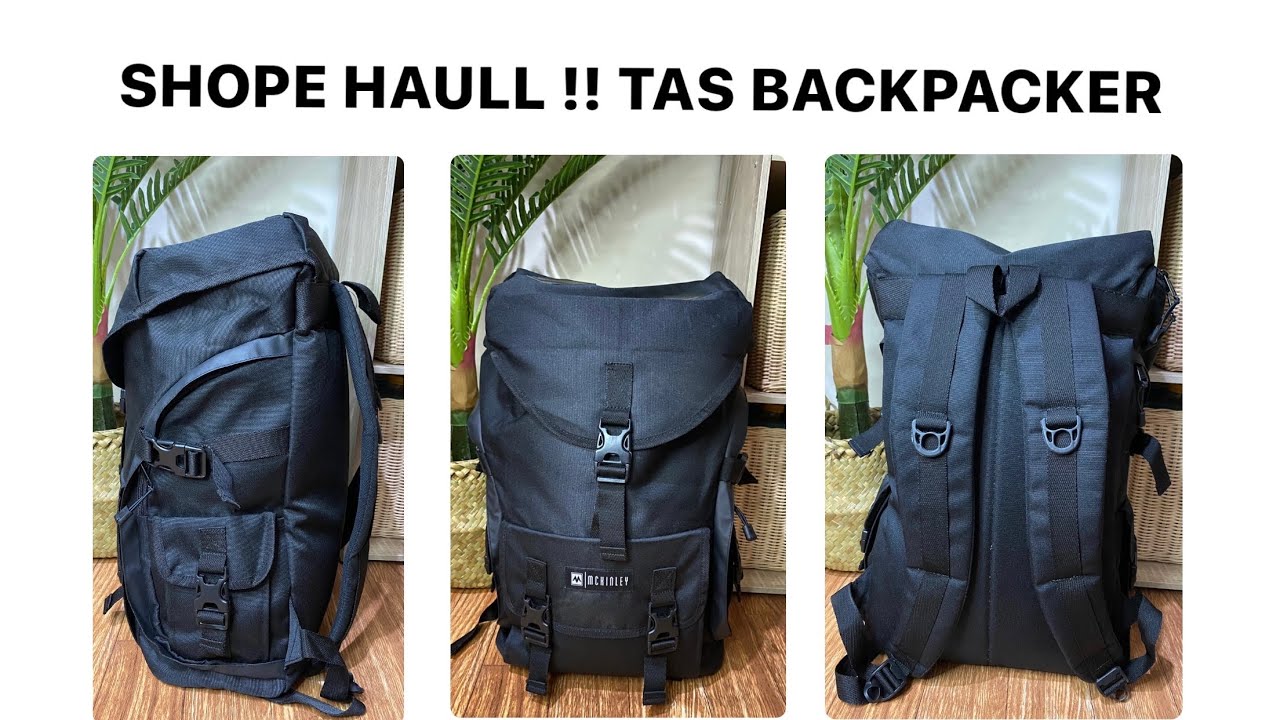TAS COCOK UNTUK BACKPACKER AN !! Shopee Haul - YouTube
