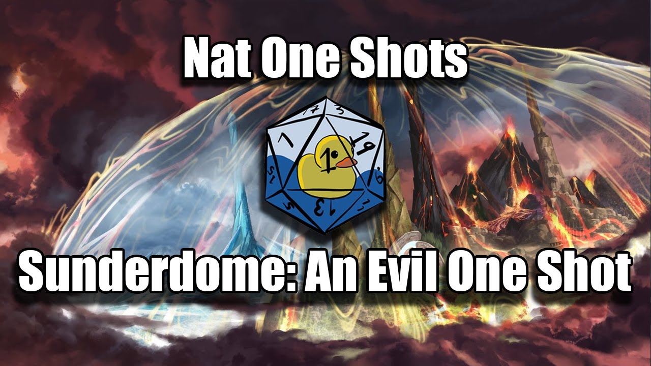 The Sunderdome | Nat One Shots | D&D Actual Play - YouTube