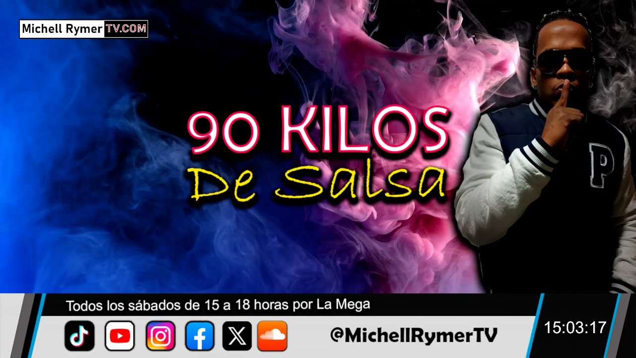 90 Kilos De Salsa - Homenaje a El Gran Combo De Puerto Rico con Michell Rymer TV 2024 11 30 ...