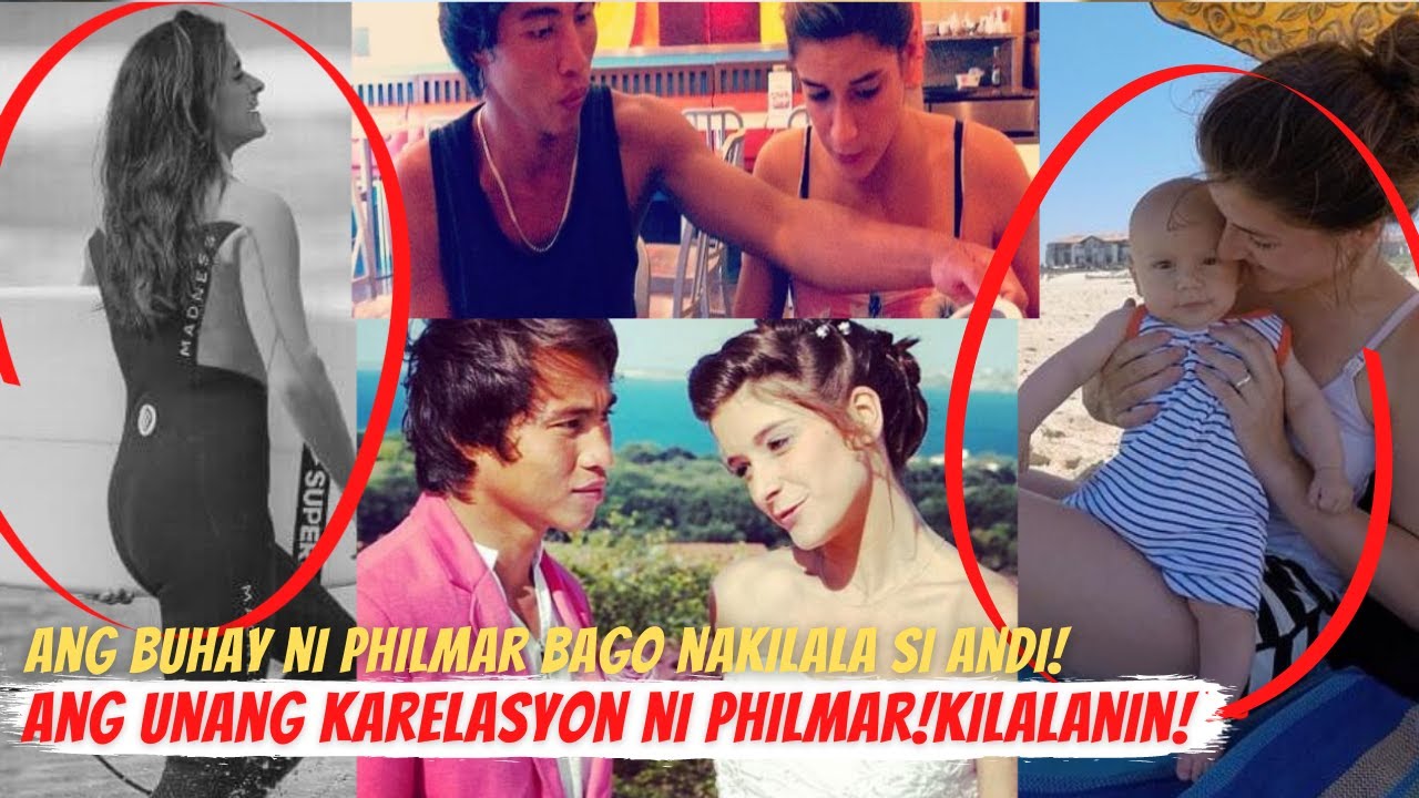 🎯SIYA PALA ANG UNANG KARELASYON ni PHILMAR BAGO PA SI ANDI EIGENMANN I ...