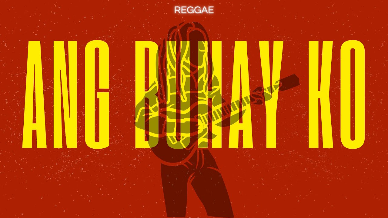 Ang Buhay Ko Reggae Style Cover – ASIN Classic Reimagined - YouTube