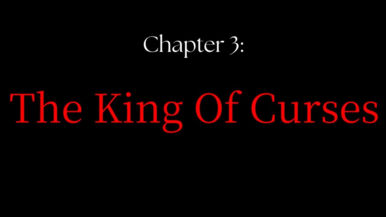 Chapter 3: The King Of Curses (Journey For godly Sukuna) - YouTube