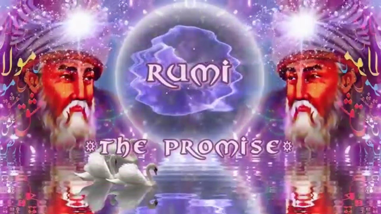 Voices of the Beloved ☼ Rumi *The Promise* - YouTube