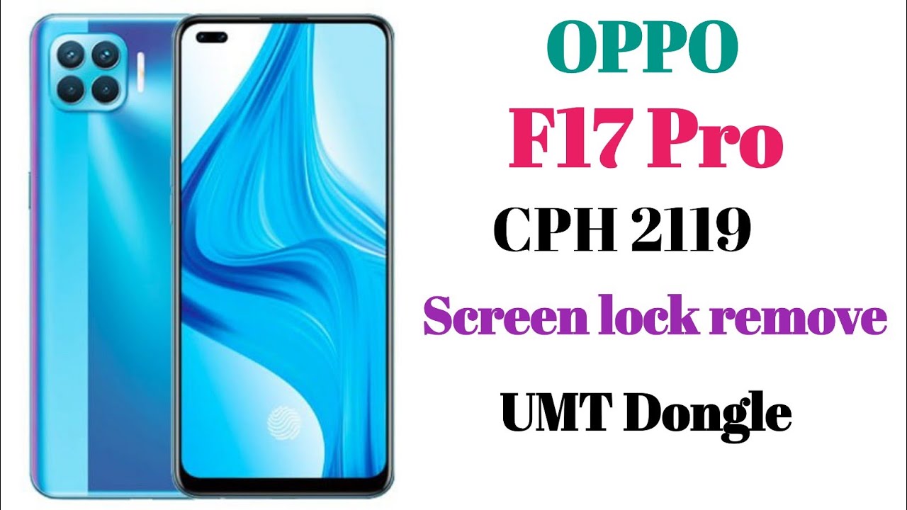 OPPO F17 Pro (CPH-2119)MT (6779) CPU Pattern lock password Lock remove ...