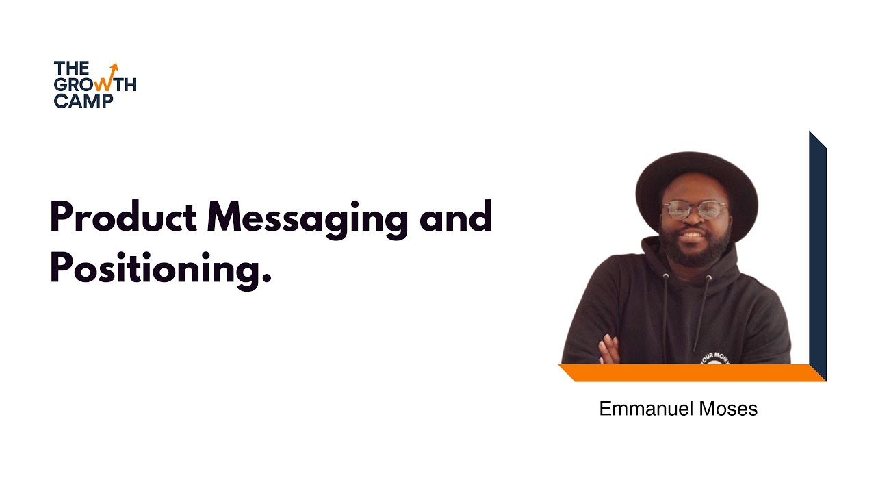 Product Messaging And Positioning With Emmanuel Moses - YouTube