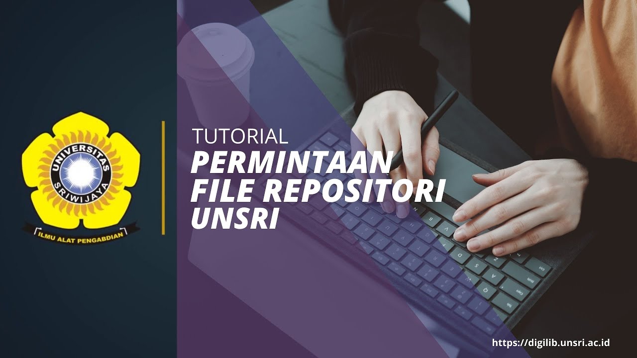 Tutorial mendapatkan file elektronik dari Repositori UNSRI - YouTube