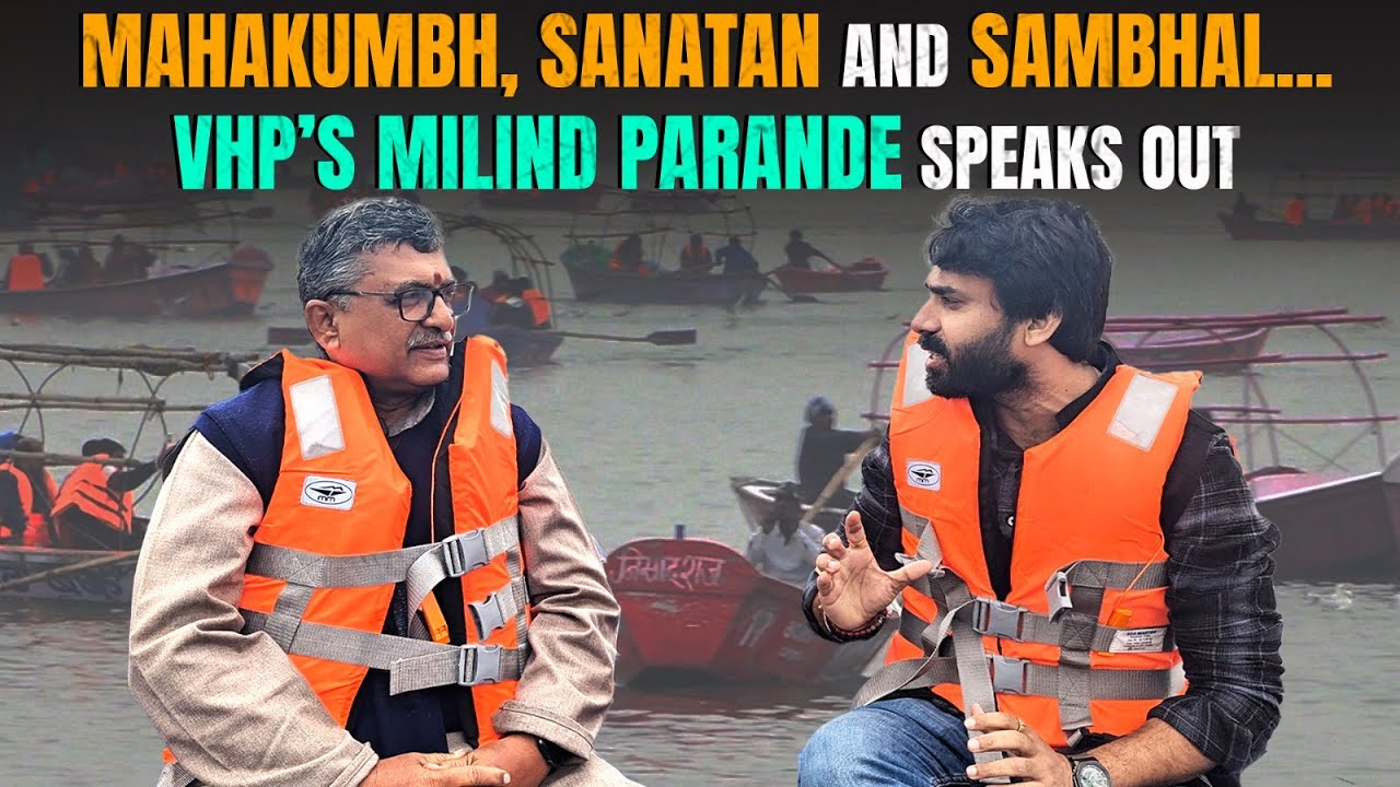 VHP's Milind Parande Talks About Mahakumbh, Sanatan, Sambhal & Much More In This Exclusive Chat ...