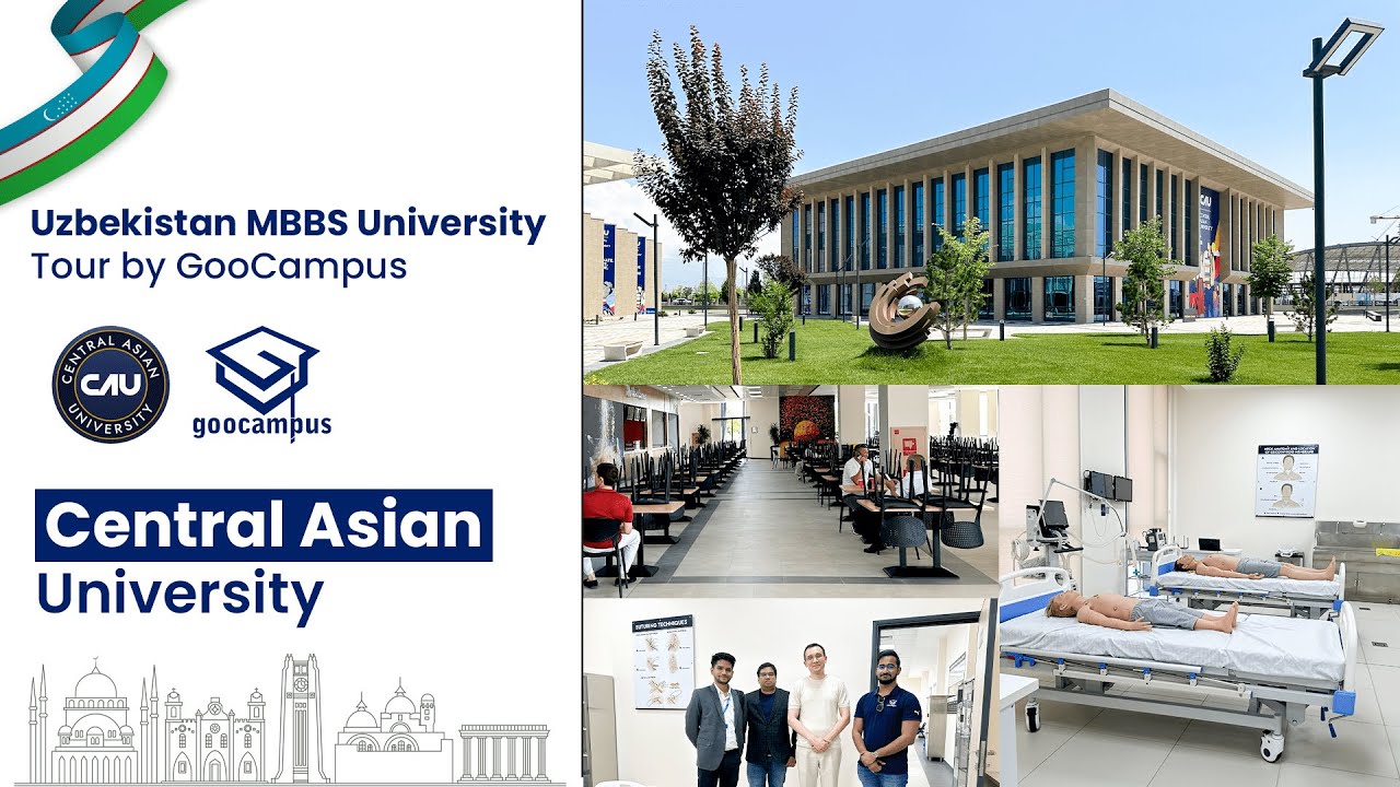 Why Choose Central Asian University for MBBS | Campus Highlights ...