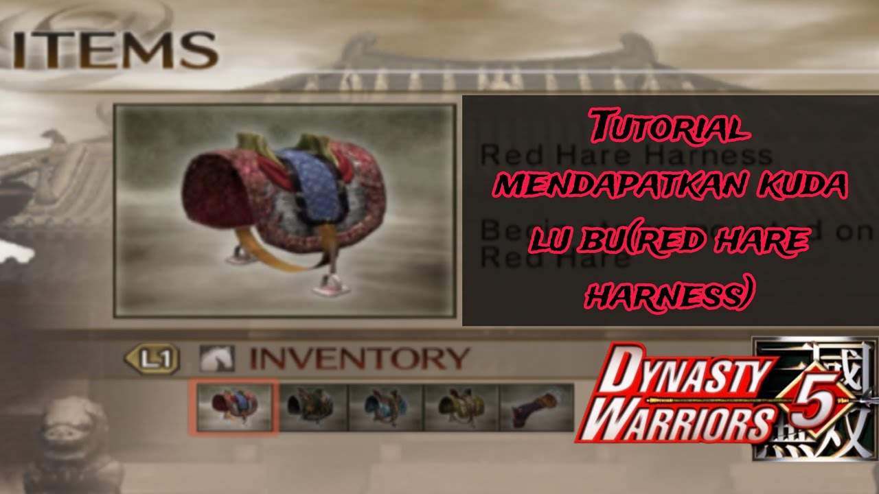 DYNASTY WARRIOR 5 || CARA MENDAPATKAN RED HARE HARNESS (KUDA LUBU ...
