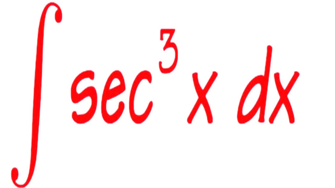 Integration of s3c^3 x | Integrate sec^3x | sec^3x integral - YouTube
