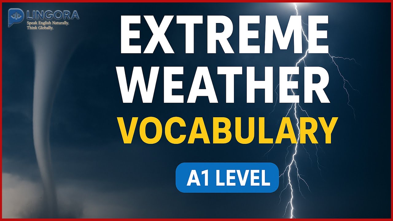 Extreme Weather Vocabulary in English | A1 Level | Learn Weather Words ...