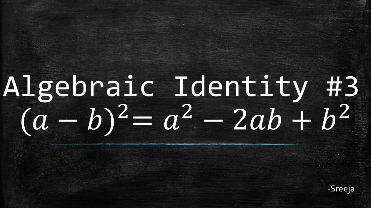 Algebraic identity #3, Grade 8 Mathematics - YouTube