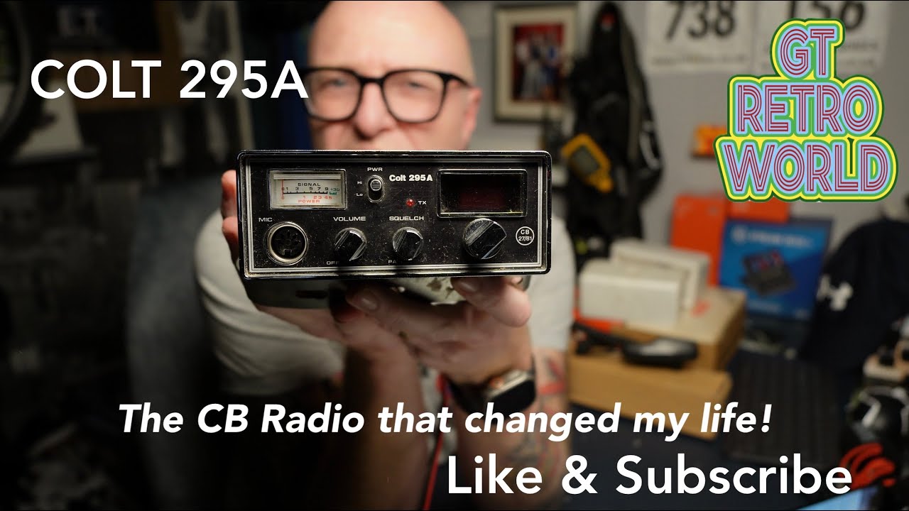 Colt 295 CB Radio…The Rig that changed my life! - YouTube